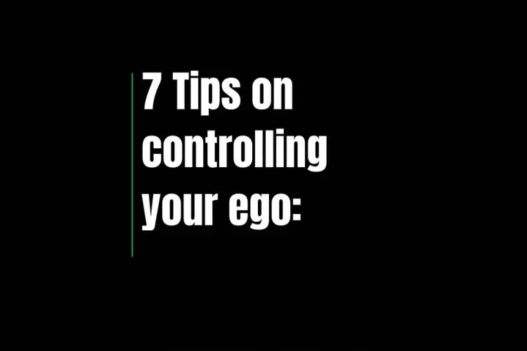 7 Tips On Controlling Your Ego - Freepik Downloader